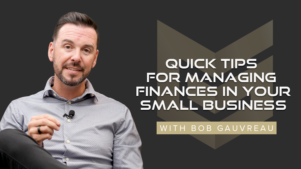 Quick Tips For Managing Finances In Your Small Business